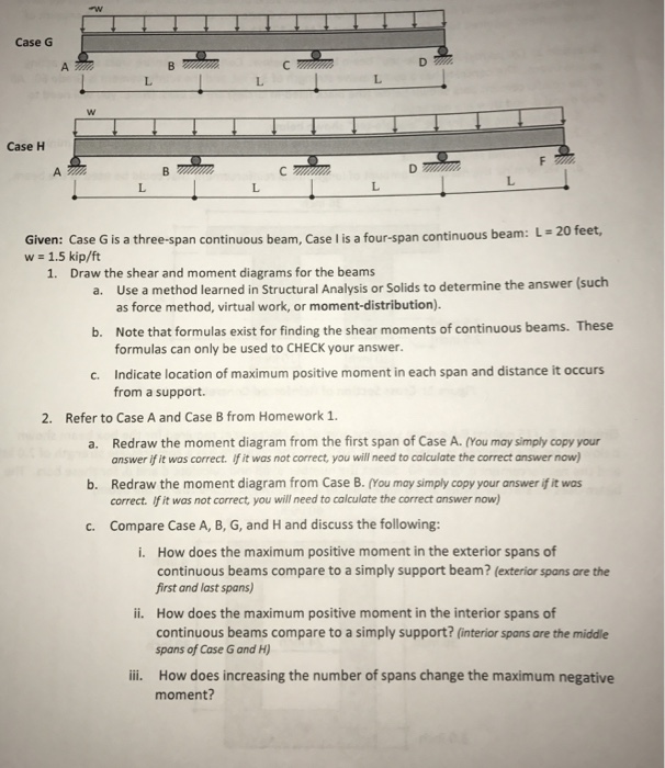 Solved Given: Case G is a three-span continuous beam, Case 1 | Chegg.com
