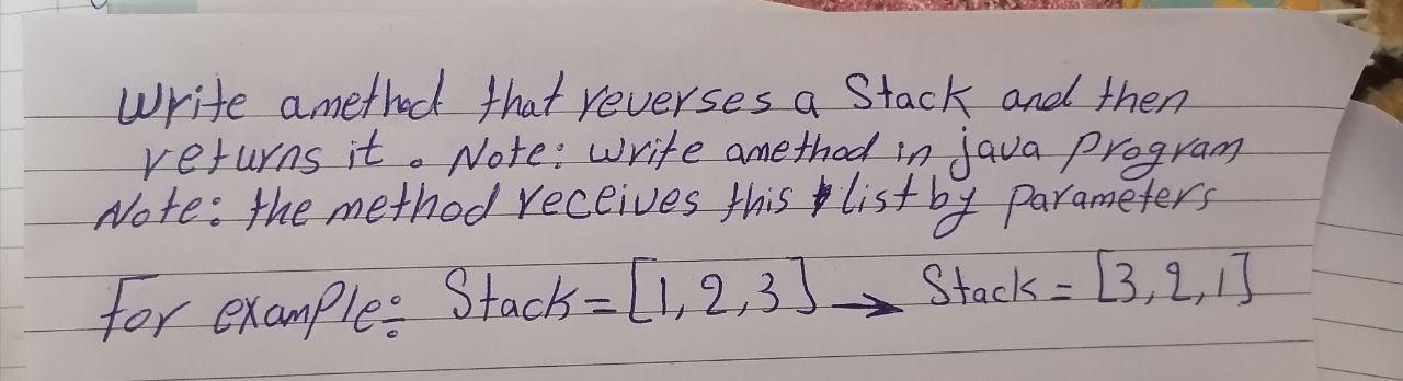 Solved o write amethod that reverses a Stack and then | Chegg.com