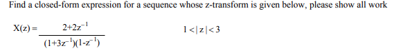 Solved Find a closed-form expression for a sequence whose | Chegg.com