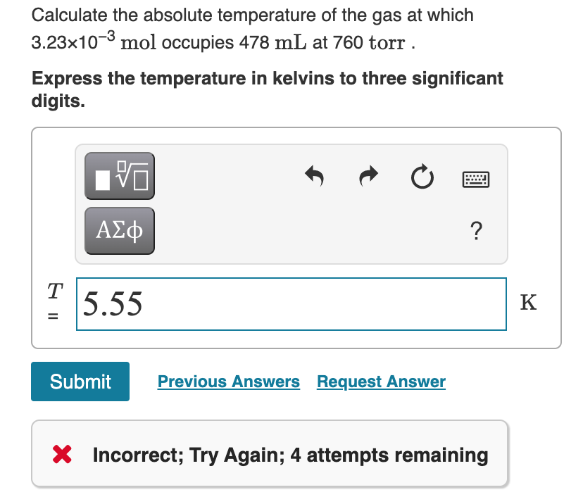Solved Calculate the absolute temperature of the gas at | Chegg.com