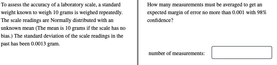 Solved To assess the accuracy of a laboratory scale, a | Chegg.com