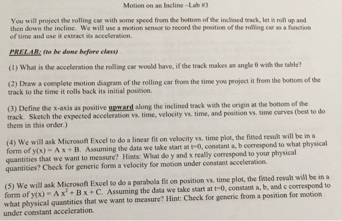 Solved Motion on an Incline-Lab #3 You will project the | Chegg.com