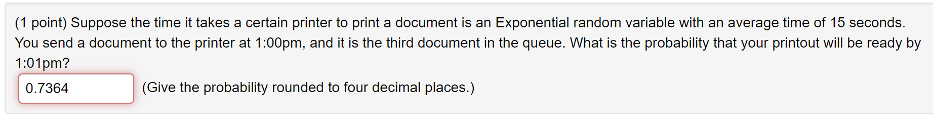 Solved (1 point) Suppose the time it takes a certain printer | Chegg.com