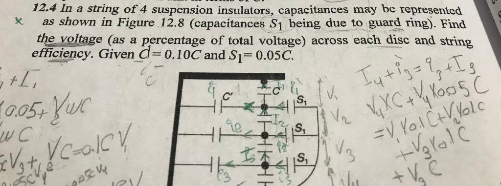 Solved 12.4 In a string of 4 suspension insulators, | Chegg.com