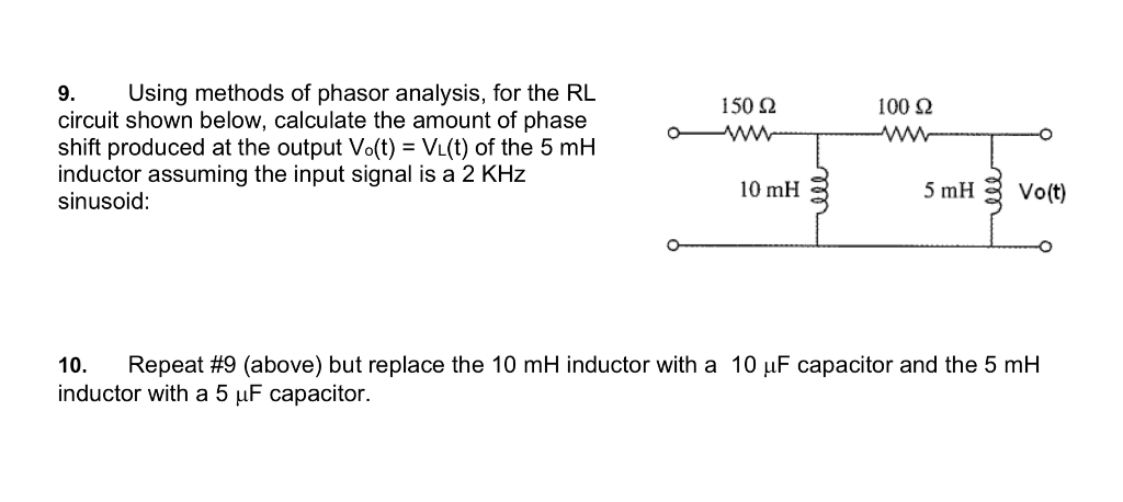 Solved 9. Using methods of phasor analysis, for the RL | Chegg.com