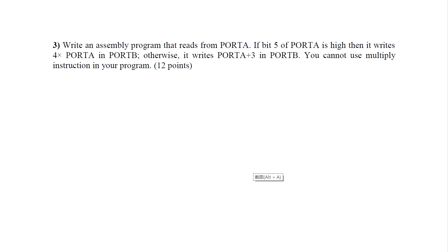 Solved 3) Write an assembly program that reads from PORTA. | Chegg.com