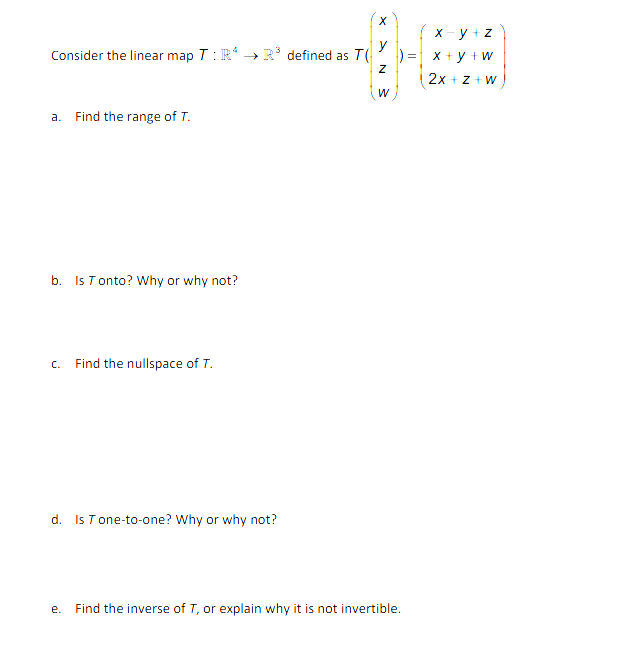 Solved y Consider the linear map T:R R3 defined as TC = x-y | Chegg.com