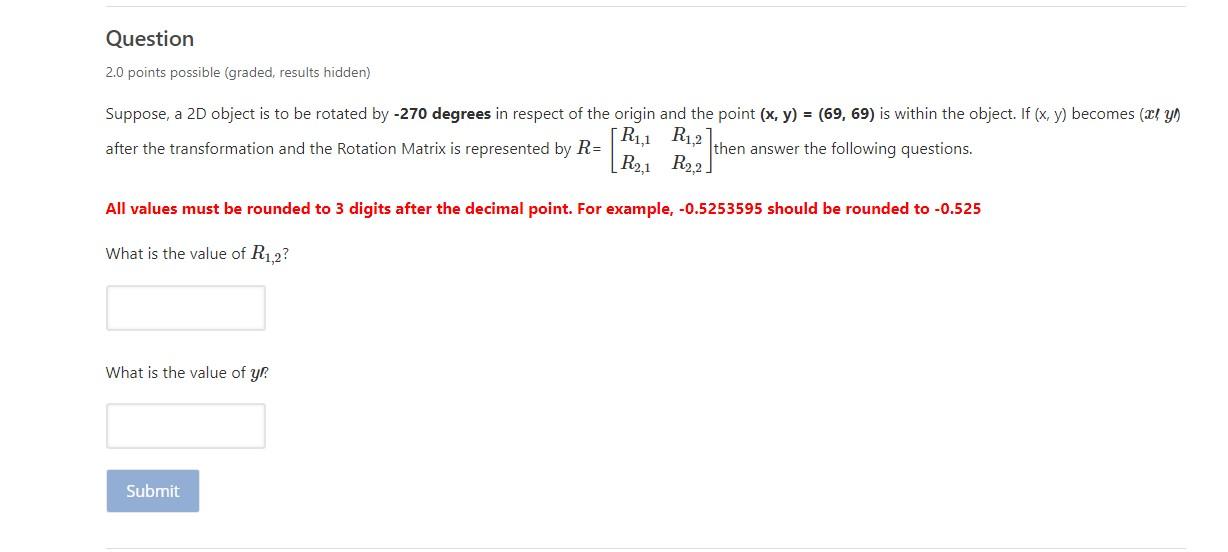 Solved Question 2.0 points possible (graded, results hidden) | Chegg.com
