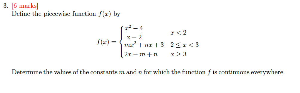 Solved 3. [6 marks] Define the piecewise function f(x) by | Chegg.com