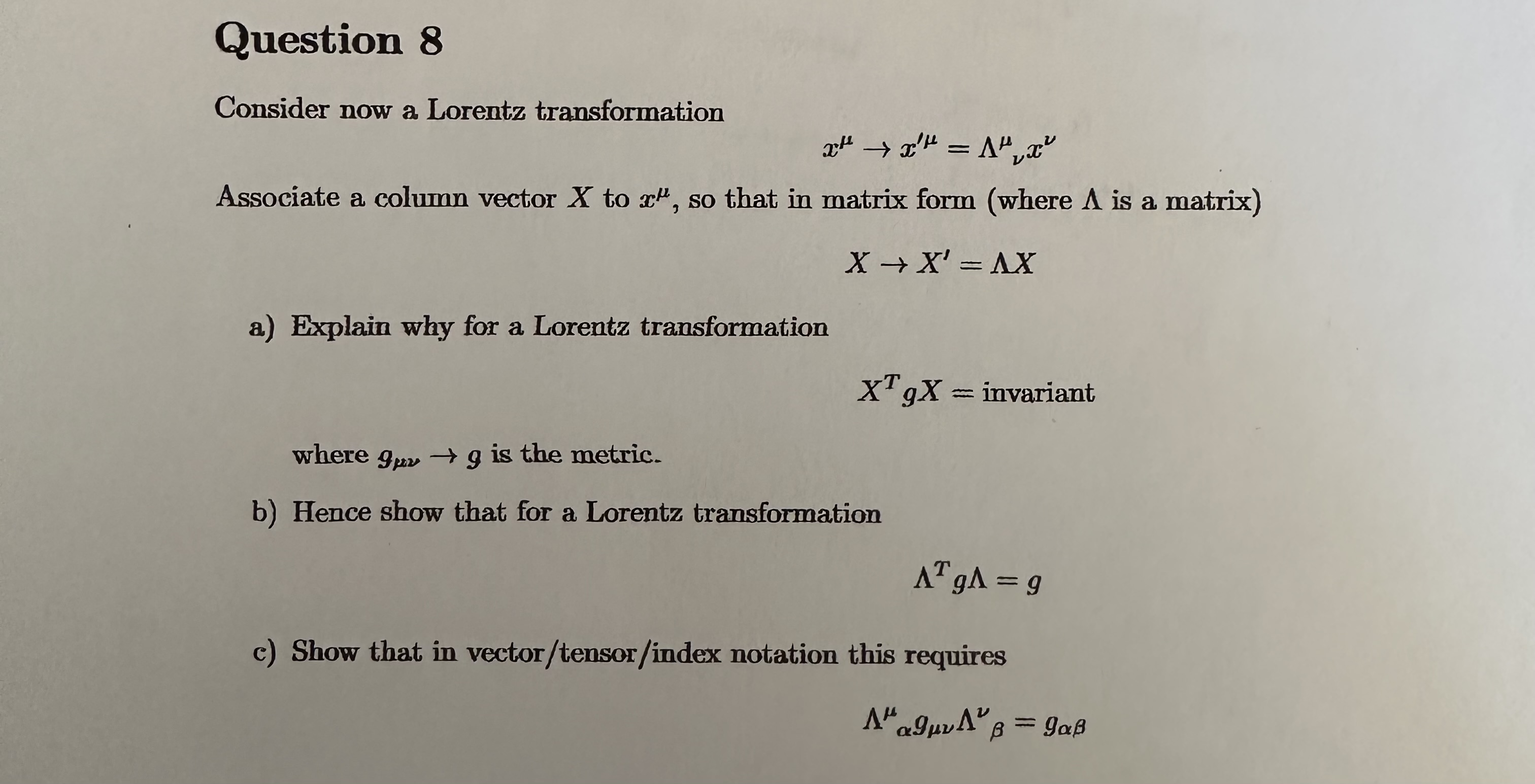 Solved Consider now a Lorentz transformation xμ→xμ=Λνμxν | Chegg.com