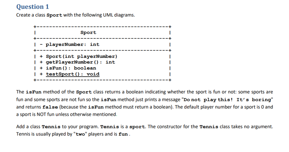 Solved Question 1 Create a class Sport with the following | Chegg.com
