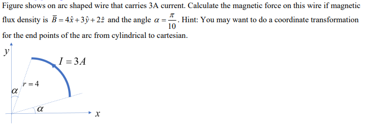Solved Figure shows on arc shaped wire that carries 3A | Chegg.com