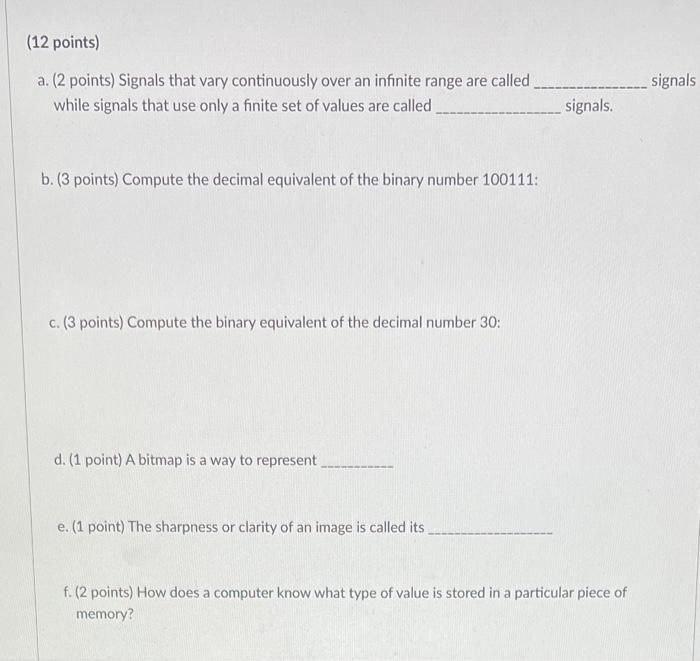 Solved (12 points) a. (2 points) Signals that vary | Chegg.com