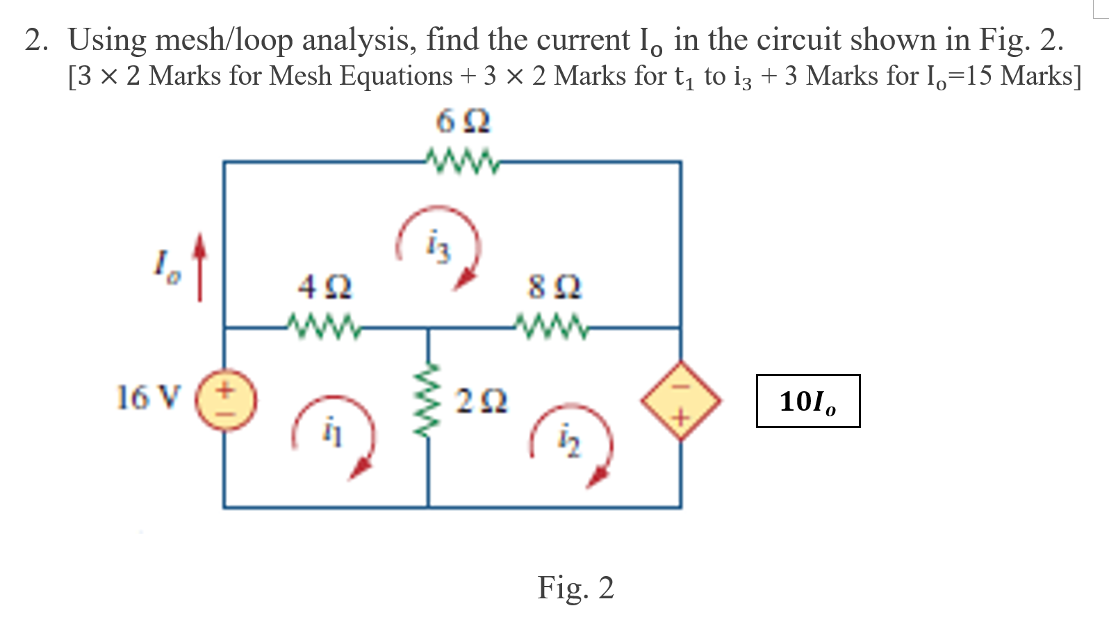 Solved 2 Using Mesh Loop Analysis Find The Current 1 In