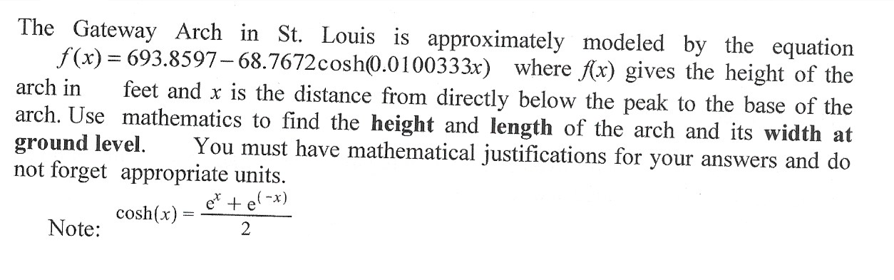 Solved The Gateway Arch in St. Louis is approximately | Chegg.com