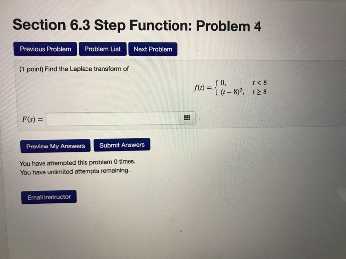 Solved Section 6.3 Step Function: Problem 3 Previous | Chegg.com Solved Section 6.3 Step Function: Problem 3 Previous | Chegg.com