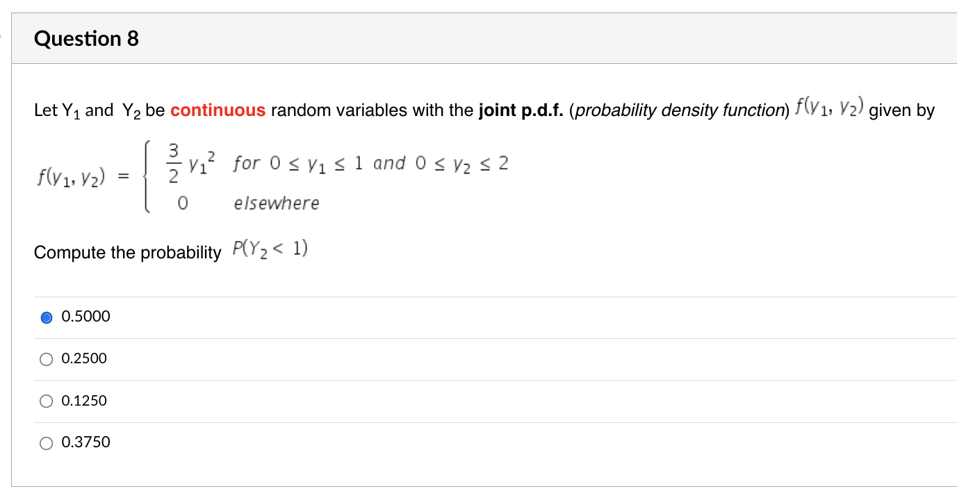 Solved Question 8 Let Y1 and Y2 be continuous random | Chegg.com