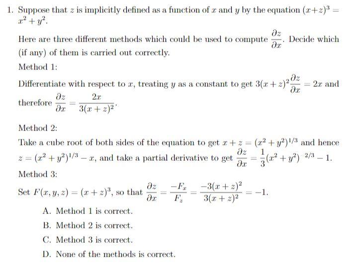 Solved Suppose That Z Is Implicitly Defined As A Function Of