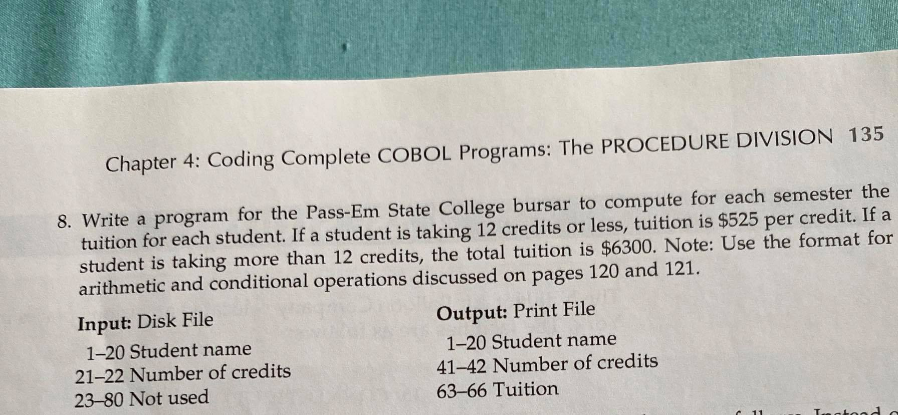 Solved Chapter 4: Coding Complete COBOL Programs: The | Chegg.com