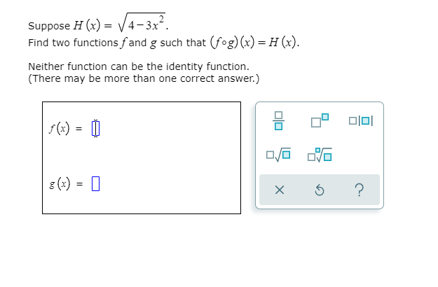 Solved Suppose H X V4 3x Find Two Functions Fand G Such