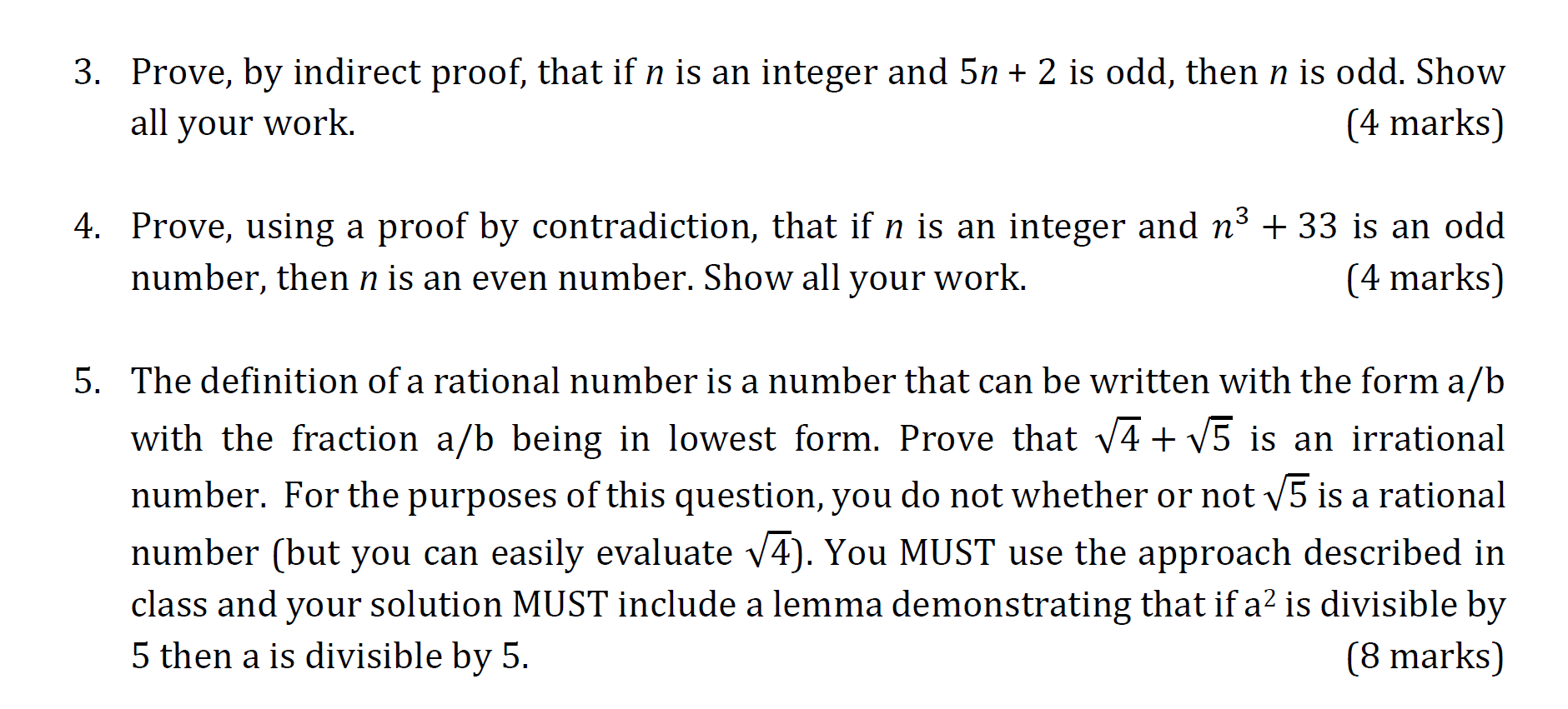 Solved 3. Prove, by indirect proof, that if n is an integer | Chegg.com