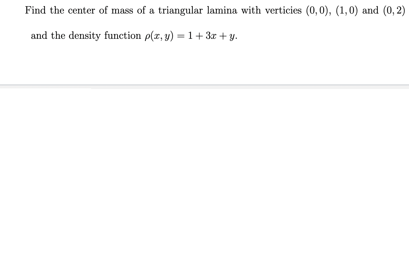 Solved Find the center of mass of a triangular lamina with | Chegg.com