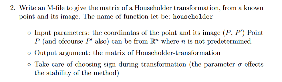 Solved 2. Write an M-file to give the matrix of a | Chegg.com