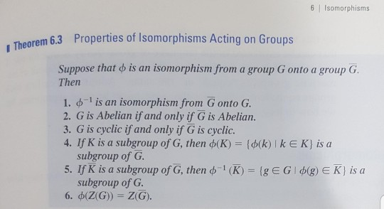 Solved 6 Isomorphisms rem 6.3 Properties of Isomorphisms | Chegg.com