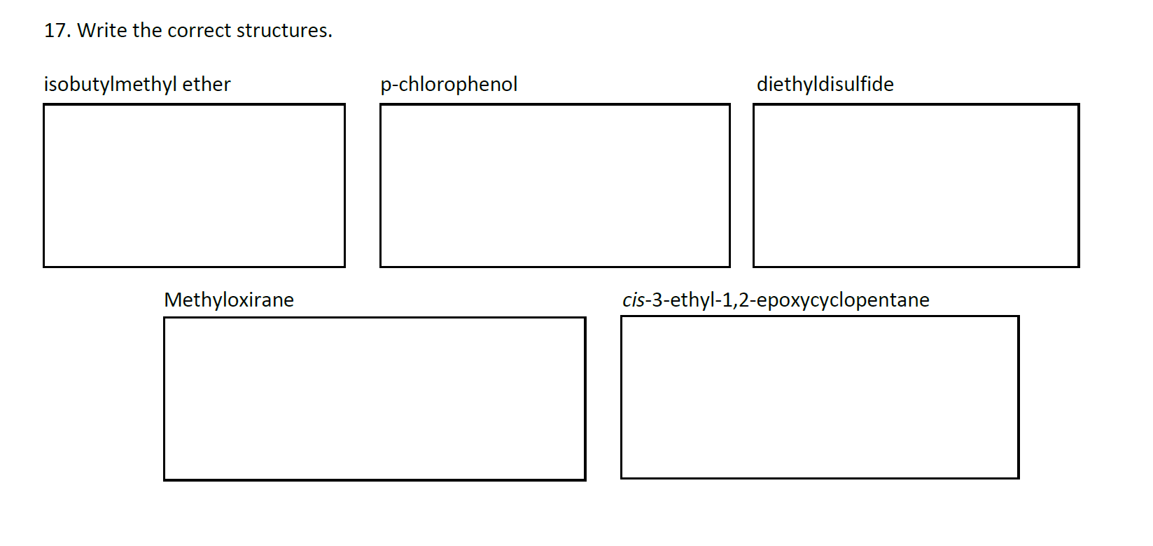 Solved 17. Write the correct structures. | Chegg.com
