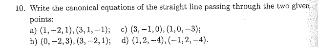 Solved Write the canonical equations of the straight line | Chegg.com