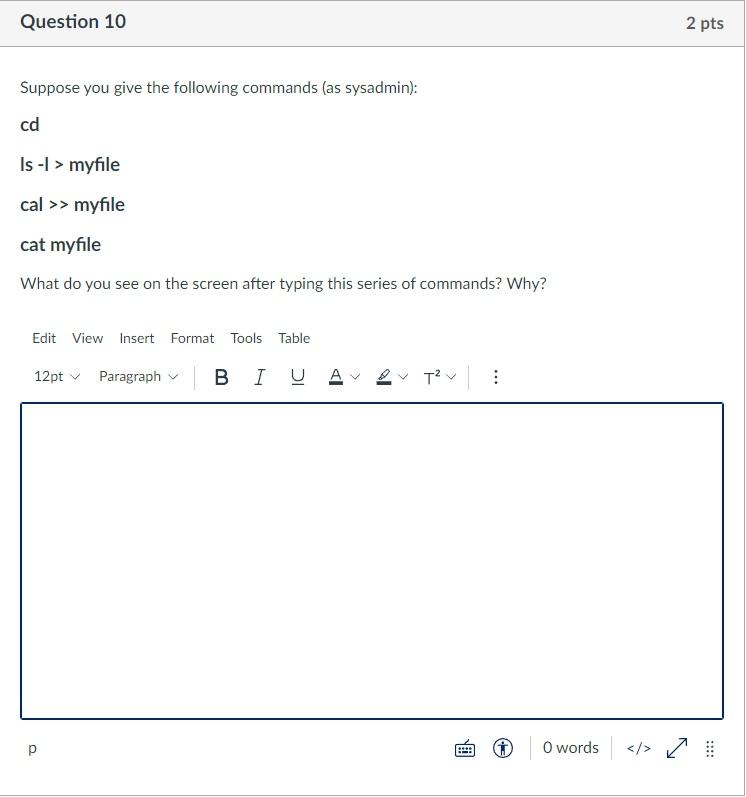 Solved Question 10 2 pts Suppose you give the following | Chegg.com