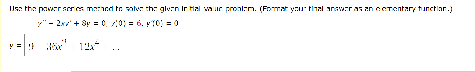 Solved Use the power series method to solve the given | Chegg.com