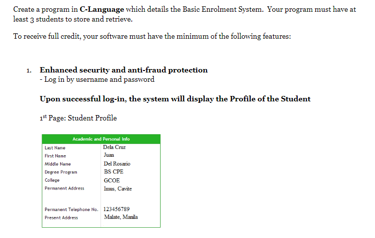 Create a program in C-Language which details the | Chegg.com