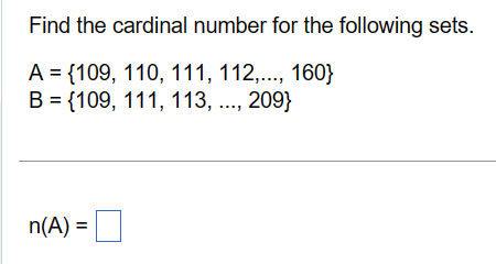 Solved Find the cardinal number for the following sets. | Chegg.com