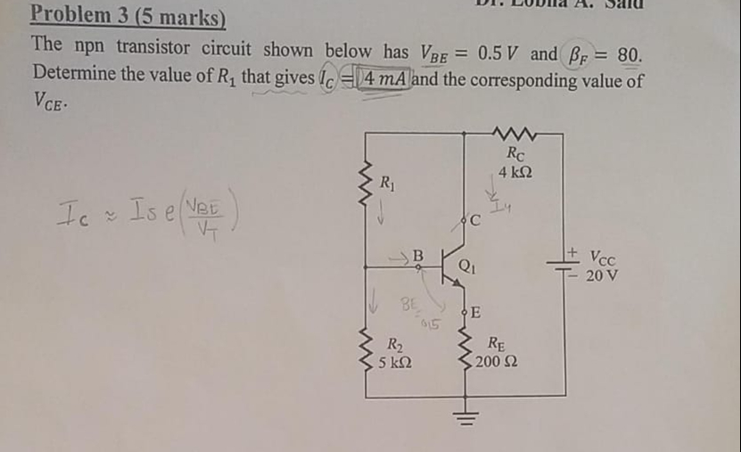 Solved The npn transistor circuit shown below has VBE=0.5V | Chegg.com