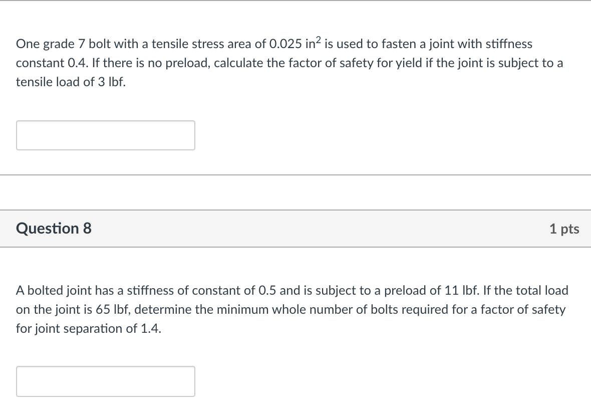 Solved One grade 7 bolt with a tensile stress area of 0.025 | Chegg.com