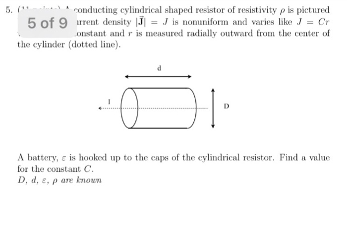 Solved Conducting cylindrical shaped resistor of resistivity | Chegg.com
