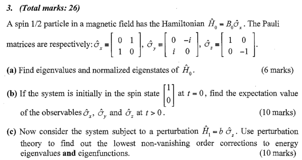 Solved A spin 1/2 particle in a magnetic field has the | Chegg.com