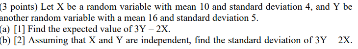 Solved 3 points) Let X be a random variable with mean 10 and | Chegg.com