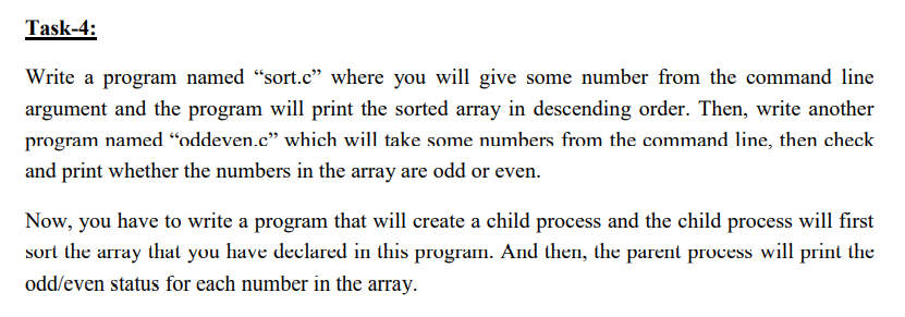 Solved Task-4: Write a program named “sort.c” where you will | Chegg.com