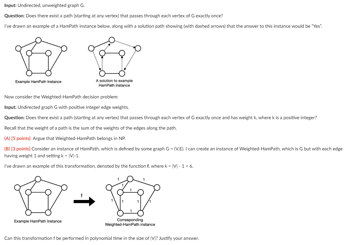 Solved Input: Undirected, unweighted graph G. Question: Does | Chegg.com