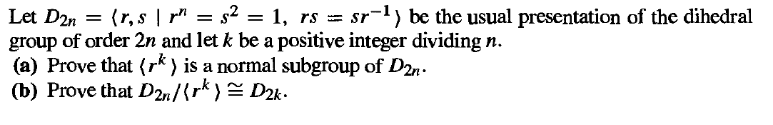 Solved = (r,s | rn Let D2n 52 1, rs = :sr-1) be the usual | Chegg.com