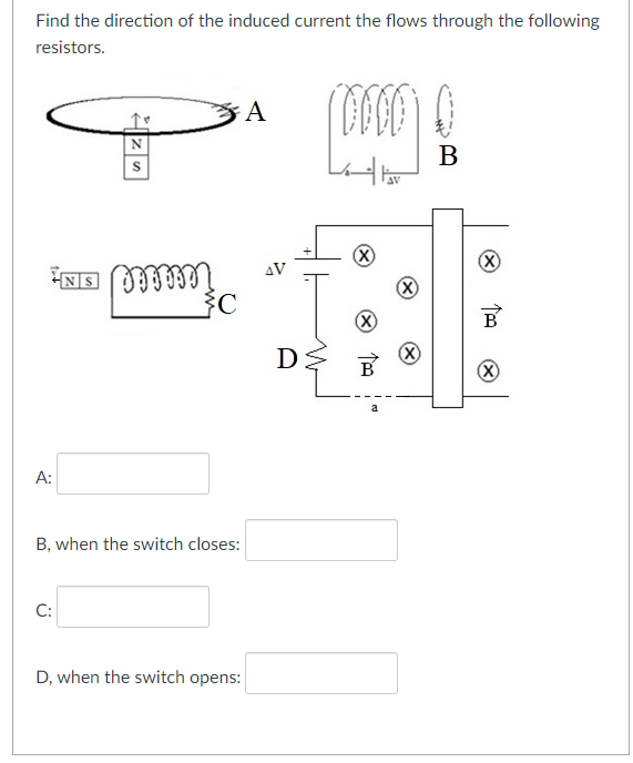 Solved Find the direction of the induced current the flows | Chegg.com