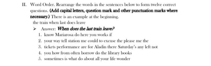 Solved II. Word Order. Rearrange the words in the sentences | Chegg.com