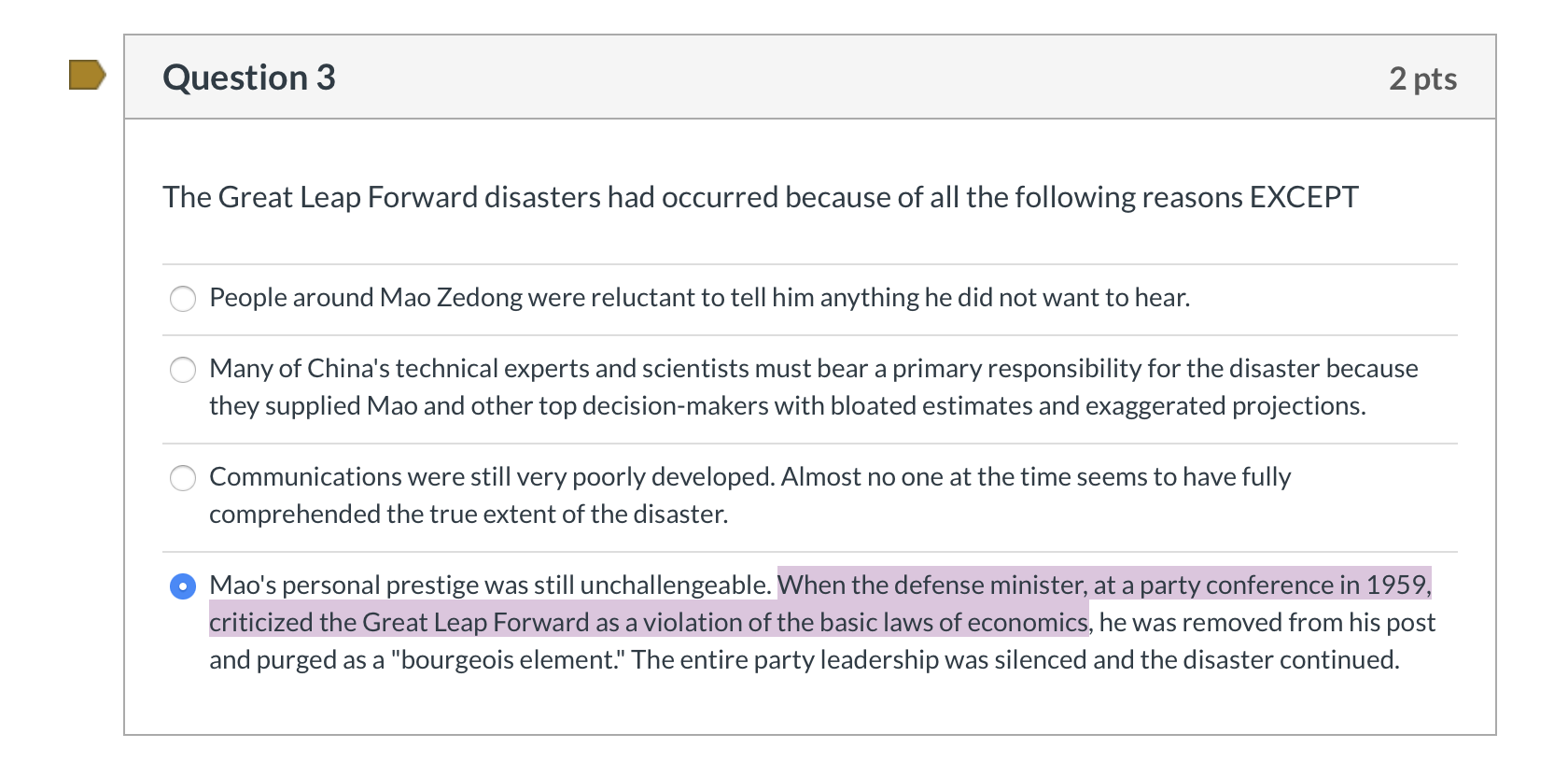 Solved Question 3 2 pts The Great Leap Forward disasters had | Chegg.com