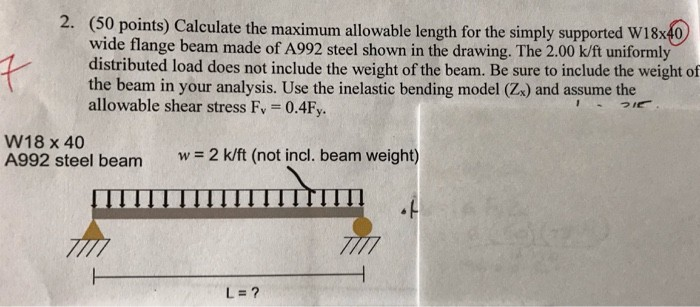 Solved 2. (50 points) Calculate the maximum allowable length | Chegg.com