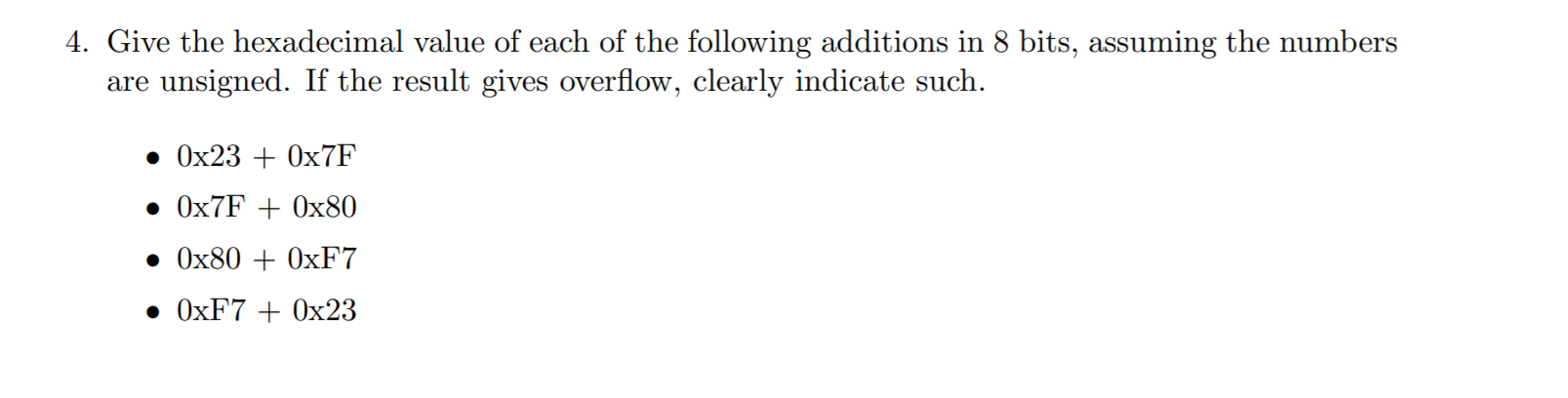 Solved 4. Give the hexadecimal value of each of the | Chegg.com
