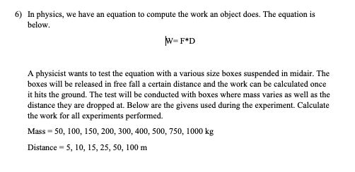 Solved 6) In physics, we have an equation to compute the | Chegg.com