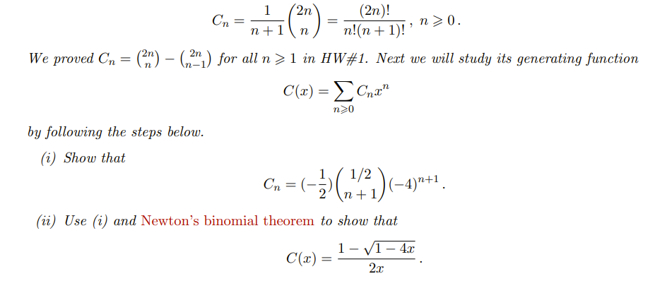 Solved Cn=n+11(2nn)=n!(n+1)!(2n)!,n⩾0. We proved | Chegg.com
