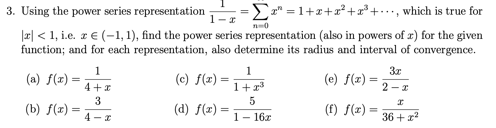 Solved 3. Using the power series representation | Chegg.com